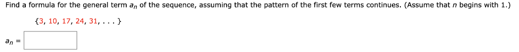 Solved Find a formula for the general term an of the | Chegg.com