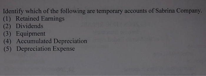 Solved Identify which of the following are temporary | Chegg.com