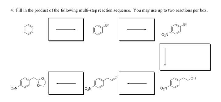 Solved 4. Fill in the product of the following multi-step | Chegg.com