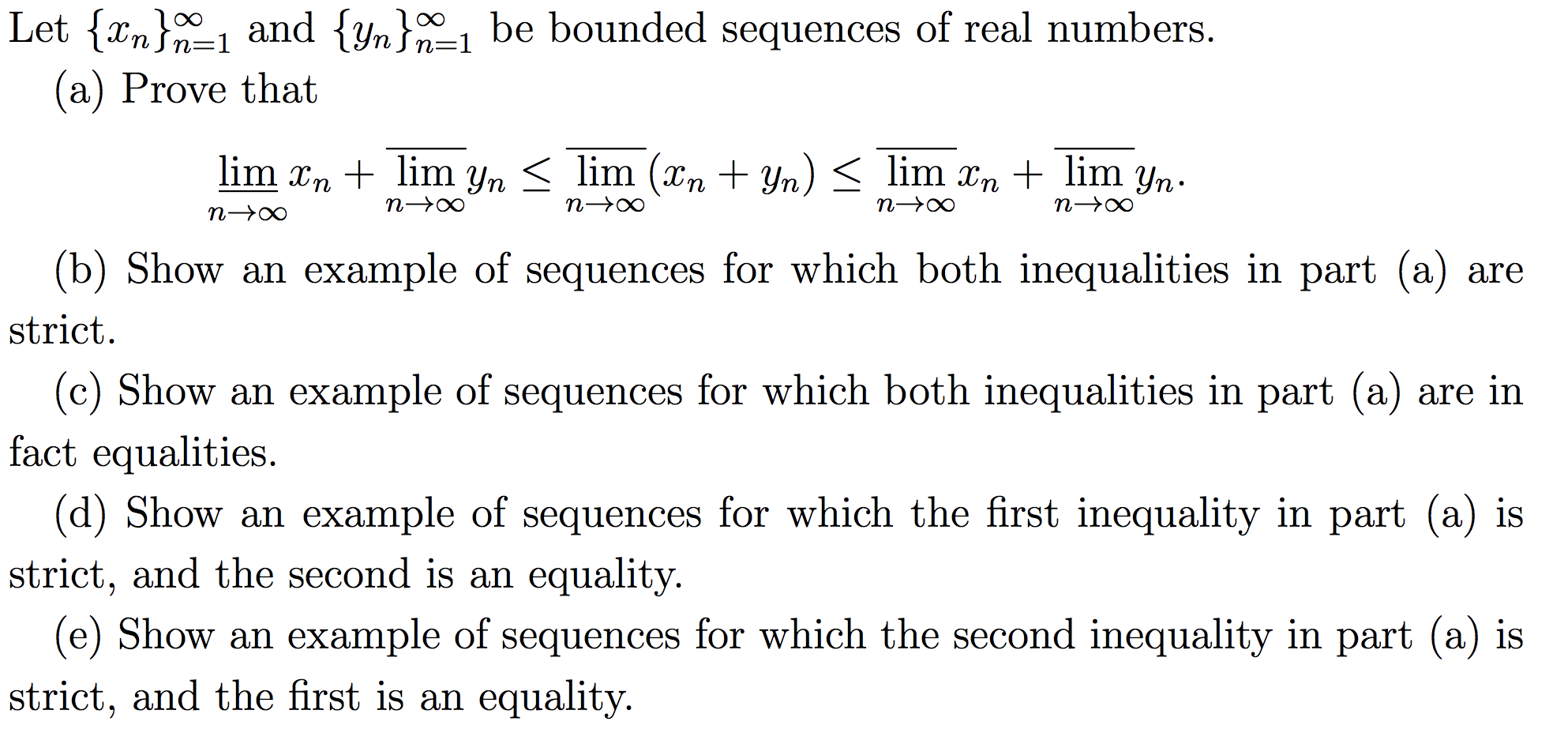 Solved Let {Xn}=1 and {yn}"=1 be bounded sequences of real | Chegg.com