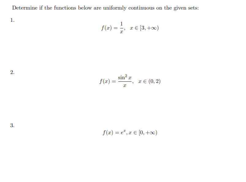 Solved Determine if the functions below are uniformly | Chegg.com