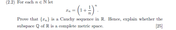 Solved (2.2) ﻿For each ninN letxn=(1+1n)n.Prove that {xn} is | Chegg.com