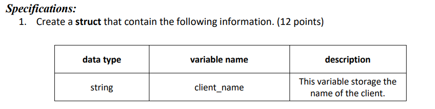 Solved Specifications: 1. Create a struct that contain the | Chegg.com