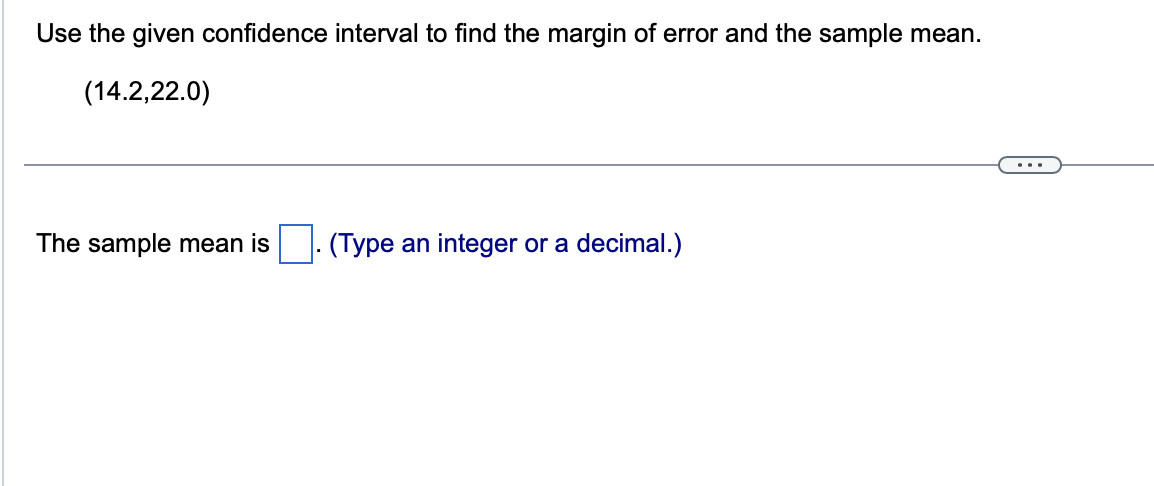 Solved Use the given confidence interval to find the margin | Chegg.com
