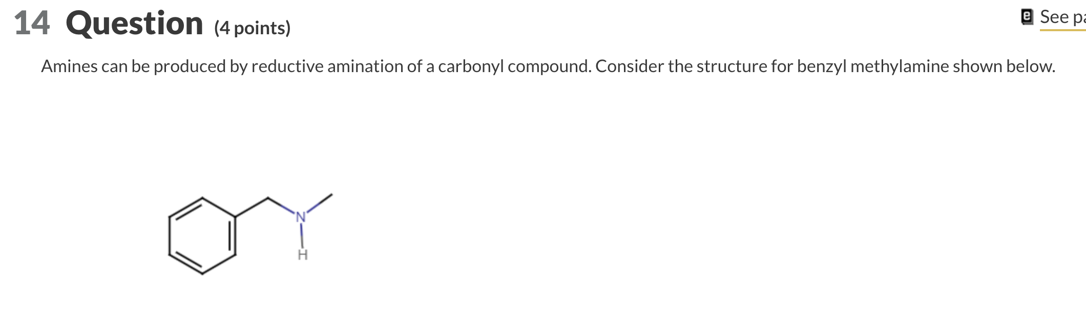 Solved 14 Question (4 points) Amines can be produced by | Chegg.com