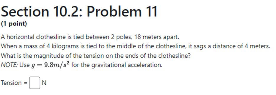 Solved A horizontal clothesline is tied between 2 poles, 18 | Chegg.com