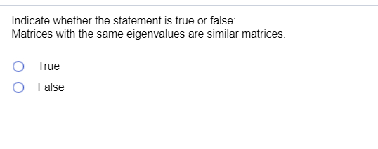 Solved Indicate whether the statement is true or false: | Chegg.com