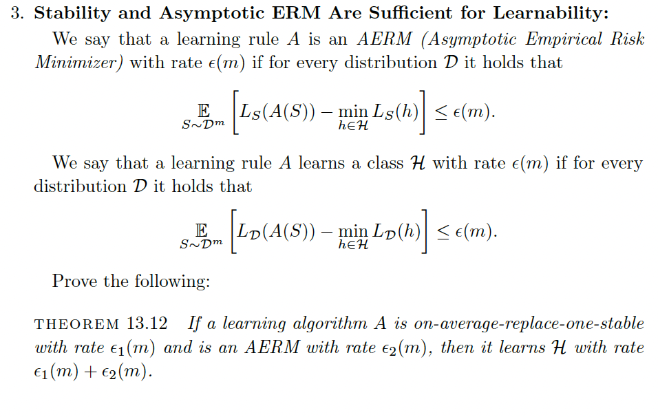 Solved 3. Stability and Asymptotic ERM Are Sufficient for | Chegg.com