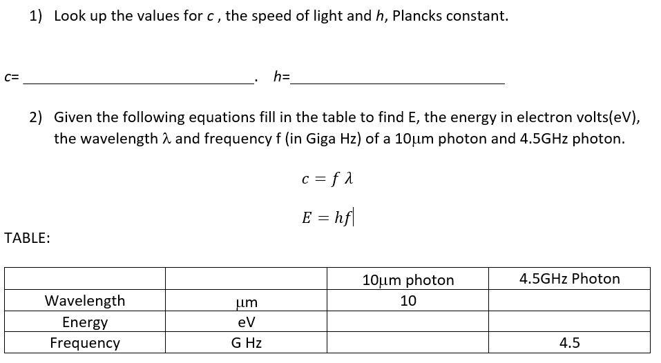Solved 1) Look up the values for c, the speed of light and | Chegg.com