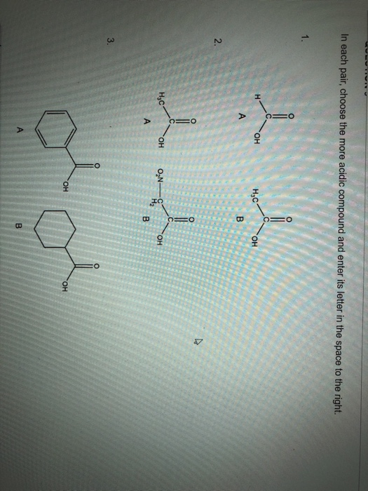 Solved In each pair, choose the more acidic compound and | Chegg.com