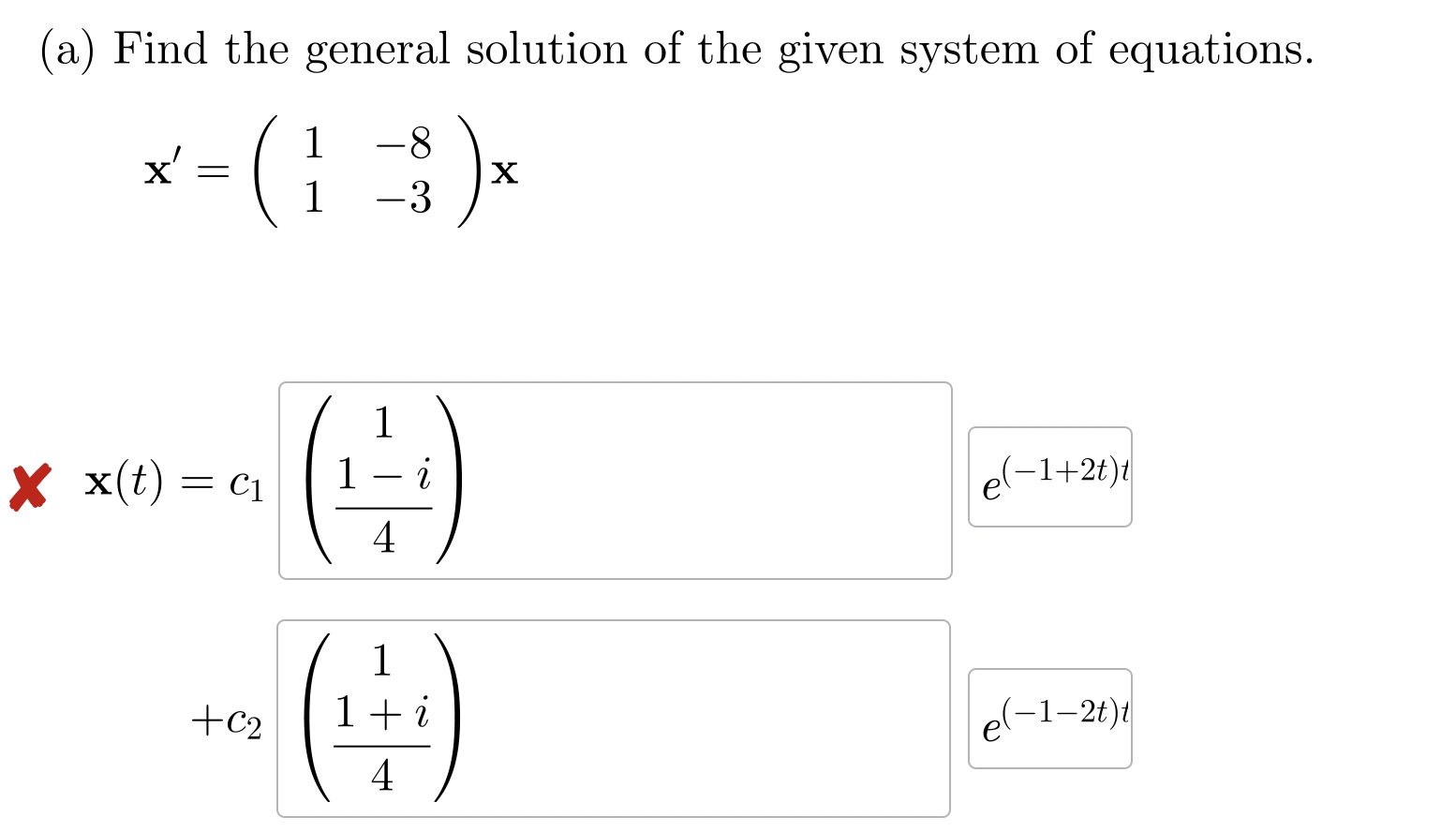 Solved (a) Find the general solution of the given system of | Chegg.com