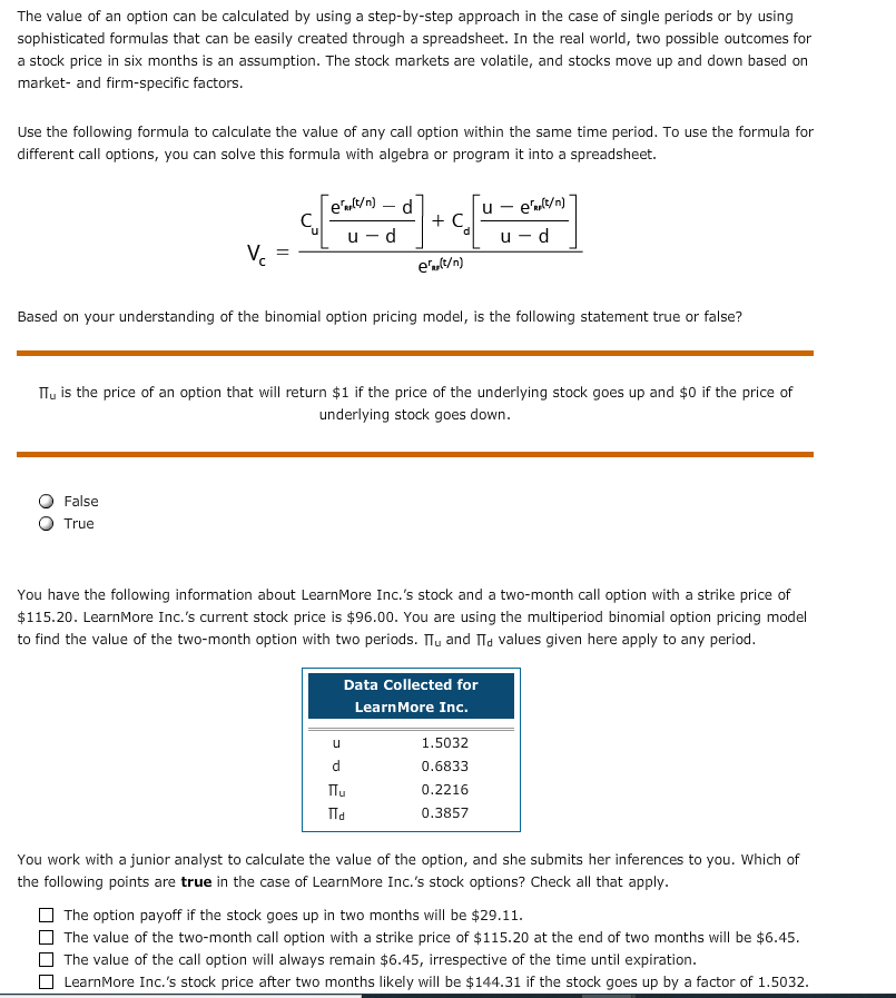 The value of an option can be calculated by using a | Chegg.com
