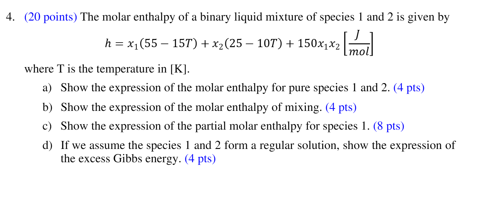 Solved (20 points) The molar enthalpy of a binary liquid | Chegg.com