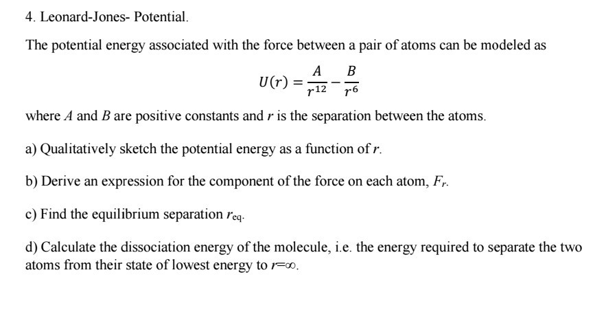 Solved 4. Leonard-Jones- Potential The potential energy | Chegg.com