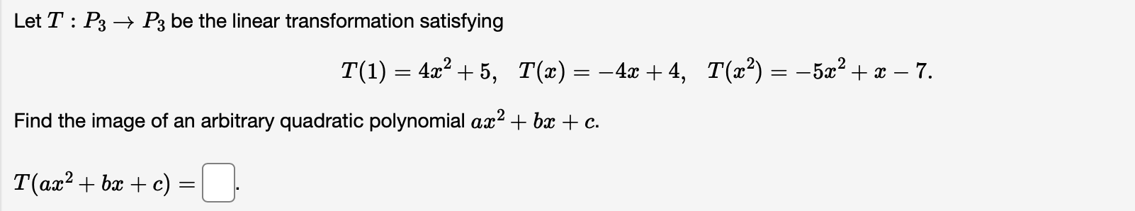 Solved Let T :P3 → P3 be the linear transformation | Chegg.com