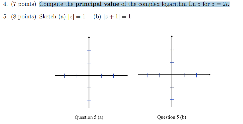 Solved 4. (7 points) Compute the principal value of the | Chegg.com