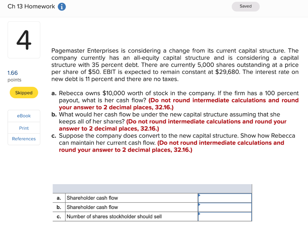 Solved Ch 13 Homework A Saved Pagemaster Enterprises is | Chegg.com Solved Ch 13 Homework A Saved Pagemaster Enterprises is | Chegg.com