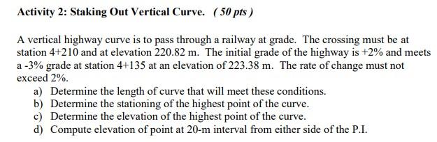 Solved Activity 2: Staking Out Vertical Curve. (50 pts) A | Chegg.com