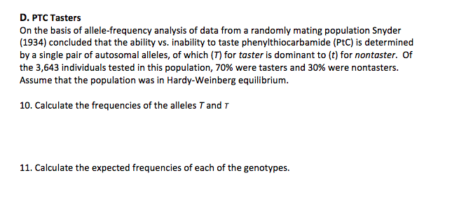 Solved D. PTC Tasters On the basis of allele-frequency | Chegg.com