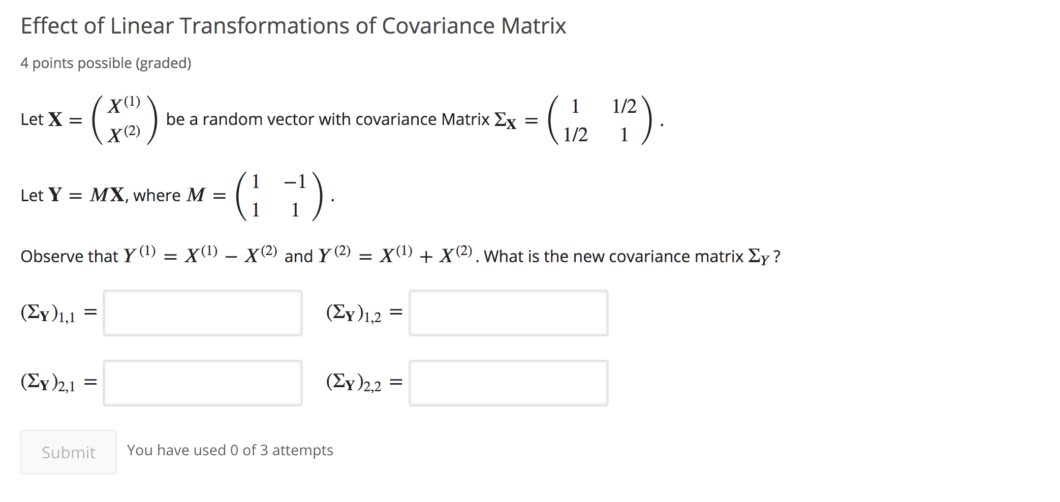 Solved Effect of Linear Transformations of Covariance Matrix | Chegg.com