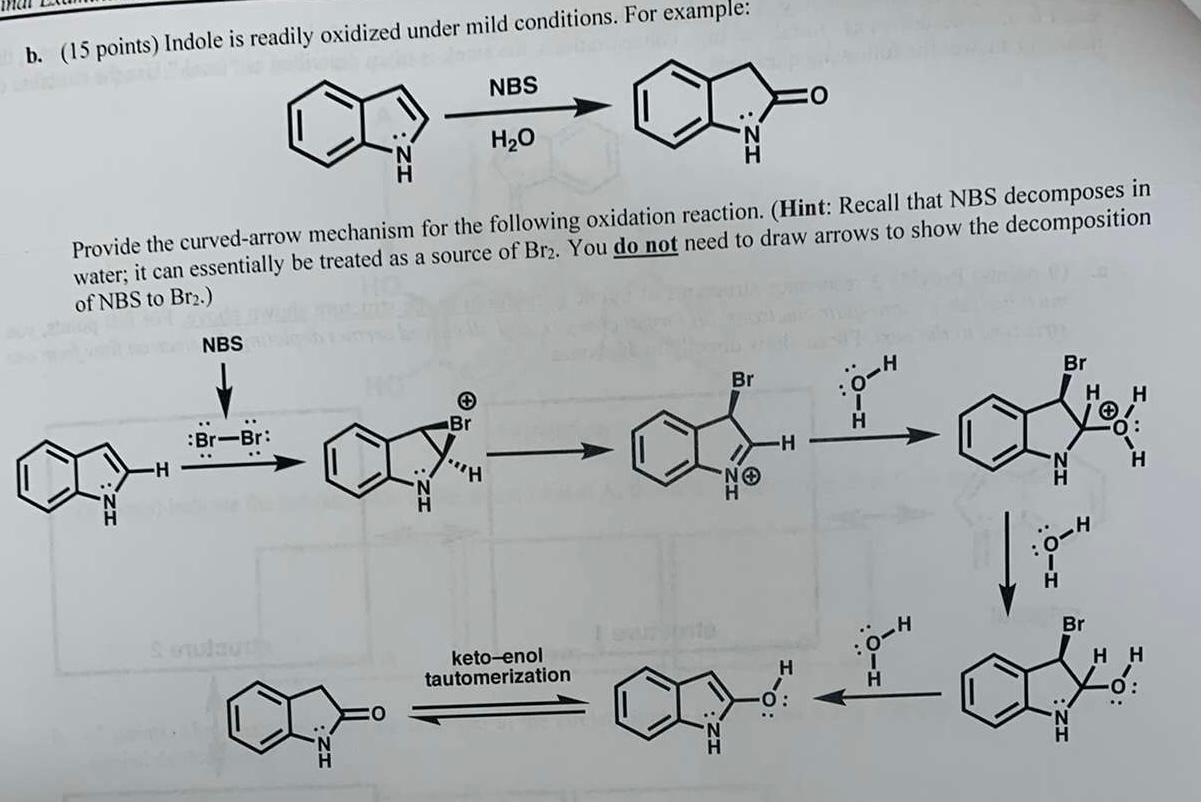 Solved b. (15 points) Indole is readily oxidized under mild | Chegg.com