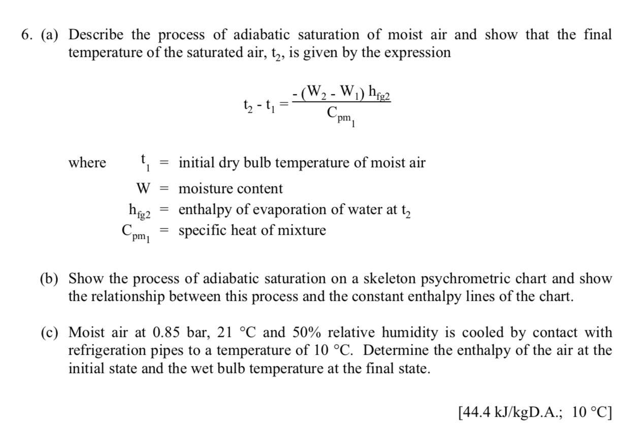 Solved 6. (a) Describe the process of adiabatic saturation | Chegg.com