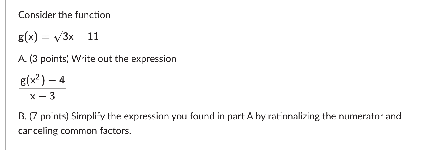 Solved Consider the function g(x)=3x−11 A. (3 points) Write | Chegg.com