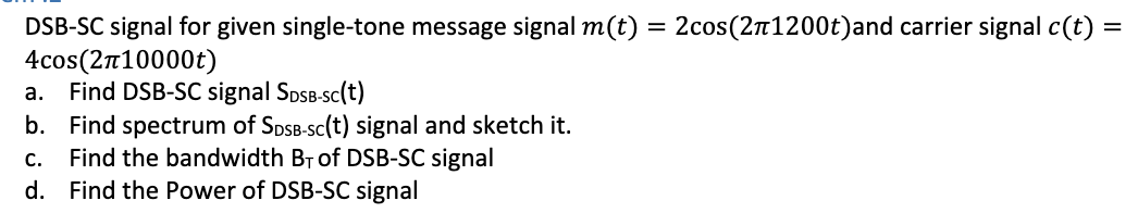 Solved DSB-SC signal for given single-tone message signal | Chegg.com