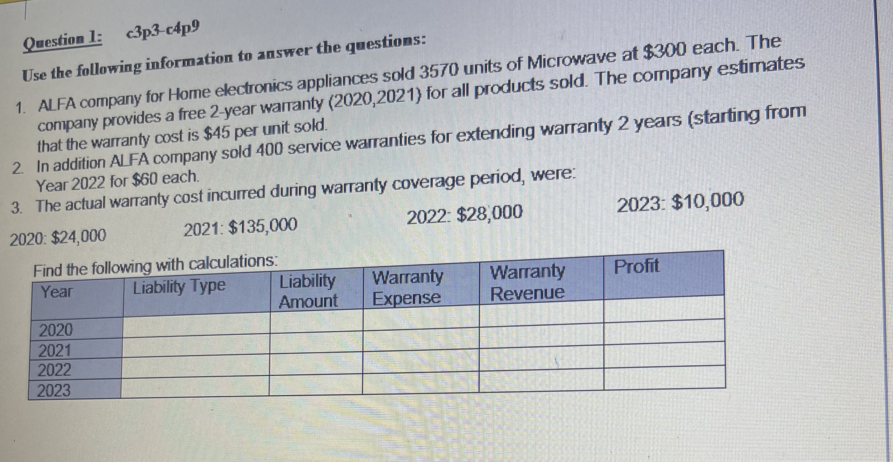 Solved Question 1: c3p3-c4p9 Use the following information | Chegg.com