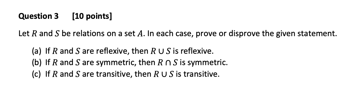 Solved Let R and S be relations on a set A. In each case, | Chegg.com