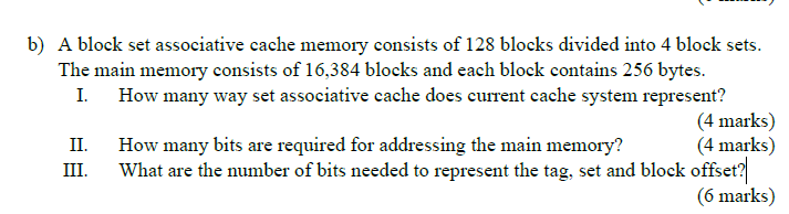 Solved A block set associative cache memory consists of 128 | Chegg.com