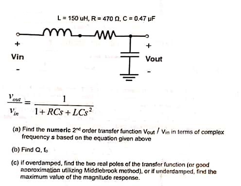 Solved Vin Vout out Vin RCs LCs (a) Find the numeric 2"* | Chegg.com