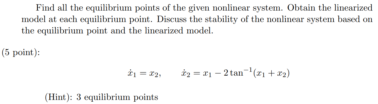 Solved Find all the equilibrium points of the given | Chegg.com