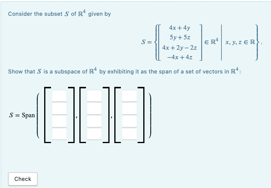 Solved Consider the subset S of R4 given by | Chegg.com