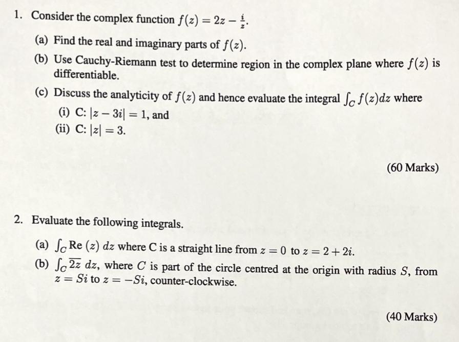 Solved Consider the complex function f(z)=2z−zi. (a) Find | Chegg.com