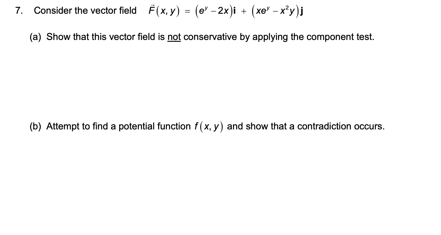 Solved 6. Consider the vector field | Chegg.com