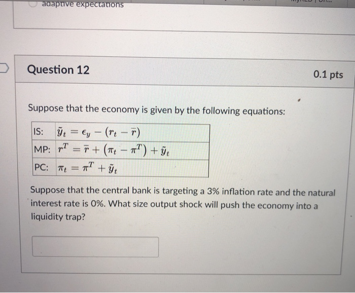 auaptive expe Question 12 0.1 pts Suppose that the | Chegg.com
