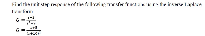 Solved Find the unit step response of the following transfer | Chegg.com