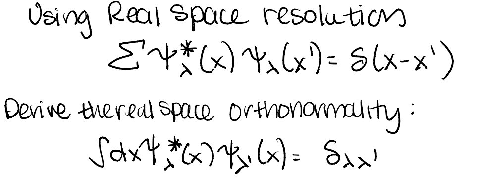 Solved Using Real space resolution ∑ψλ∗(x)ψλ(x′)=δ(x−x′) | Chegg.com