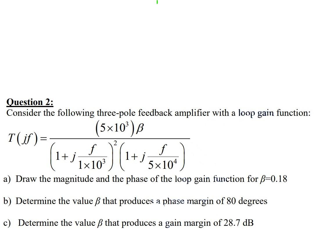 Solved Question 2: Consider the following three-pole | Chegg.com