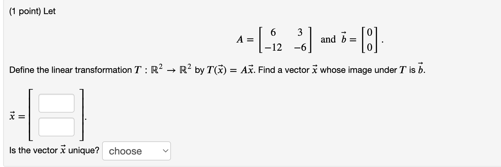 Solved (1 point) Let Define the linear transformation T:R² = | Chegg.com