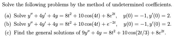 Solved Solve the following problems by the method of | Chegg.com