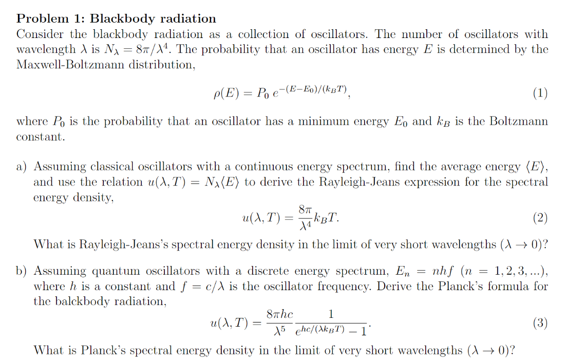 Problem 1: Blackbody radiationConsider the blackbody | Chegg.com