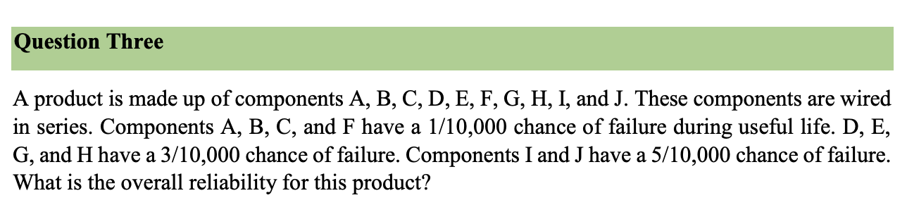 Solved A product is made up of components A,B,C,D,E,F,G,H,I, | Chegg.com