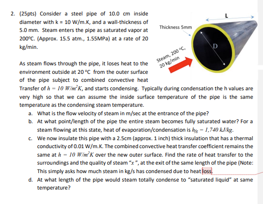Solved 2. (25pts) Consider a steel pipe of 10.0 cm inside | Chegg.com Solved 2. (25pts) Consider a steel pipe of 10.0 cm inside | Chegg.com