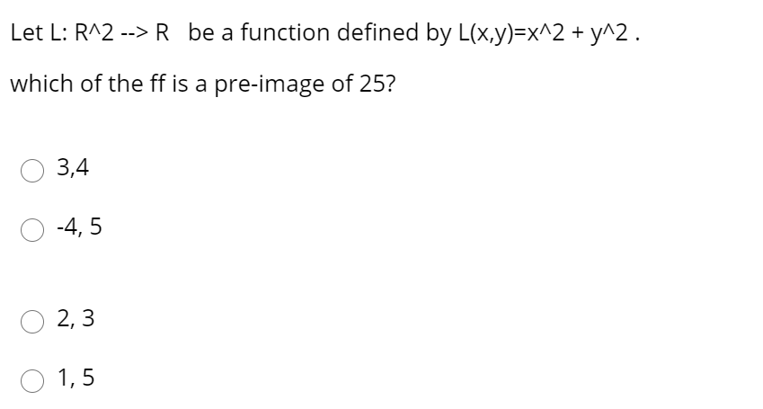 Solved Let L: R^2 --> R be a function defined by L(x,y)=x^2 | Chegg.com Solved Let L: R^2 --> R be a function defined by L(x,y)=x^2 | Chegg.com