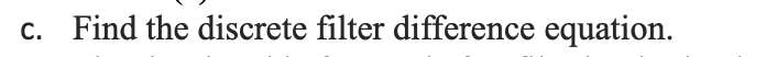 Solved 1) Design a discrete time Echo filter in order to | Chegg.com