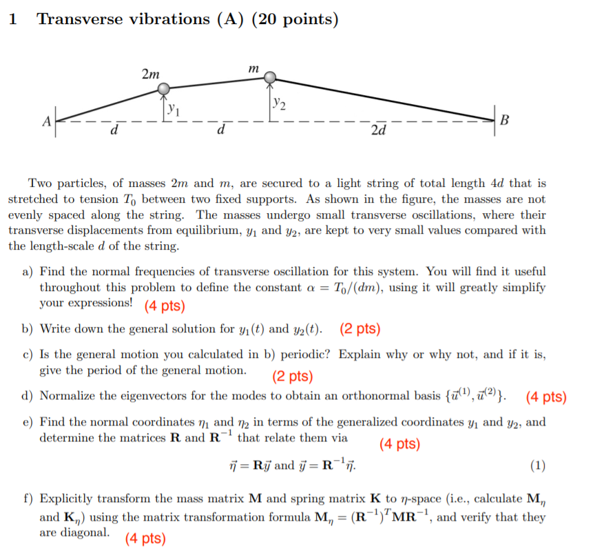 Solved 1 Transverse vibrations (A) (20 points) 2m m yi Y2 B | Chegg.com