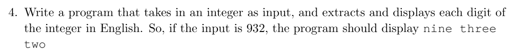 Solved 4 Write A Program That Takes In An Integer As Input