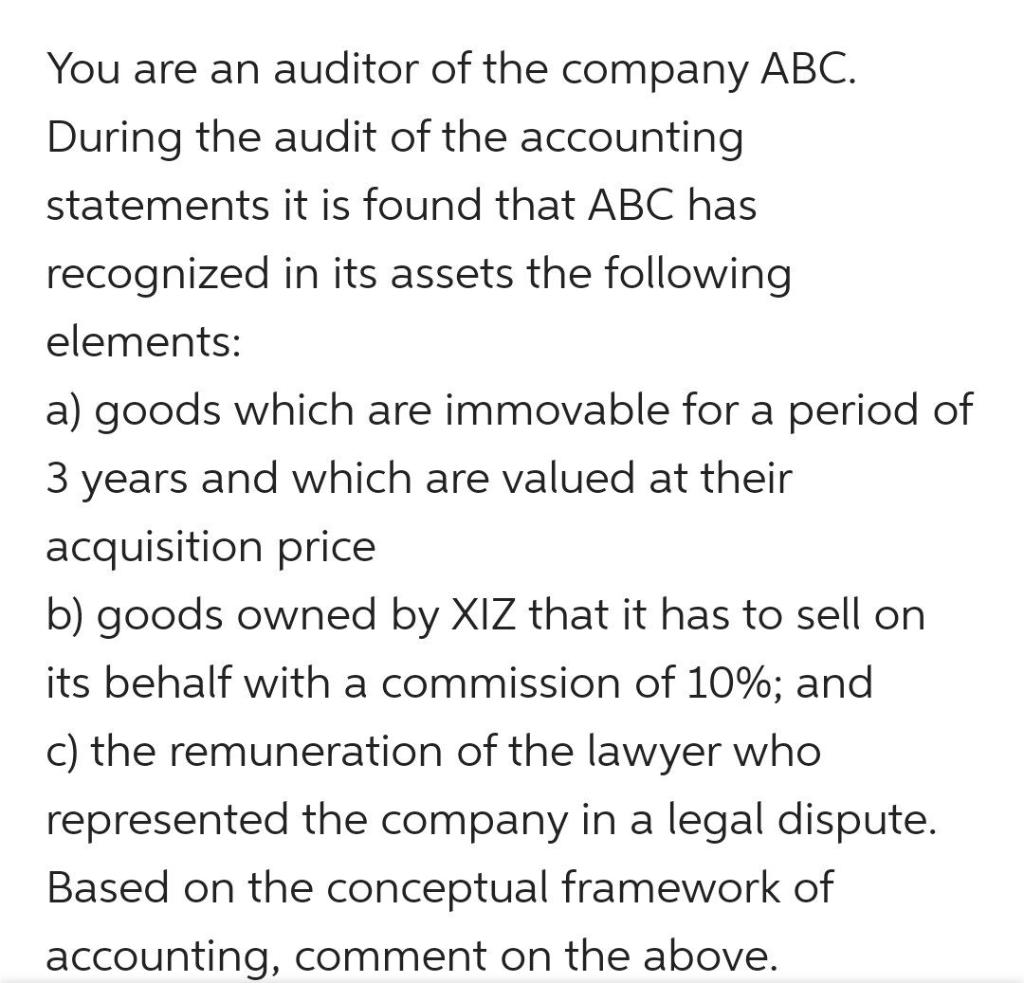Solved You are an auditor of the company ABC. During the | Chegg.com